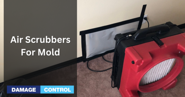 Air Scrubbers for Mold: How It Works and When To Use It - Damage Control